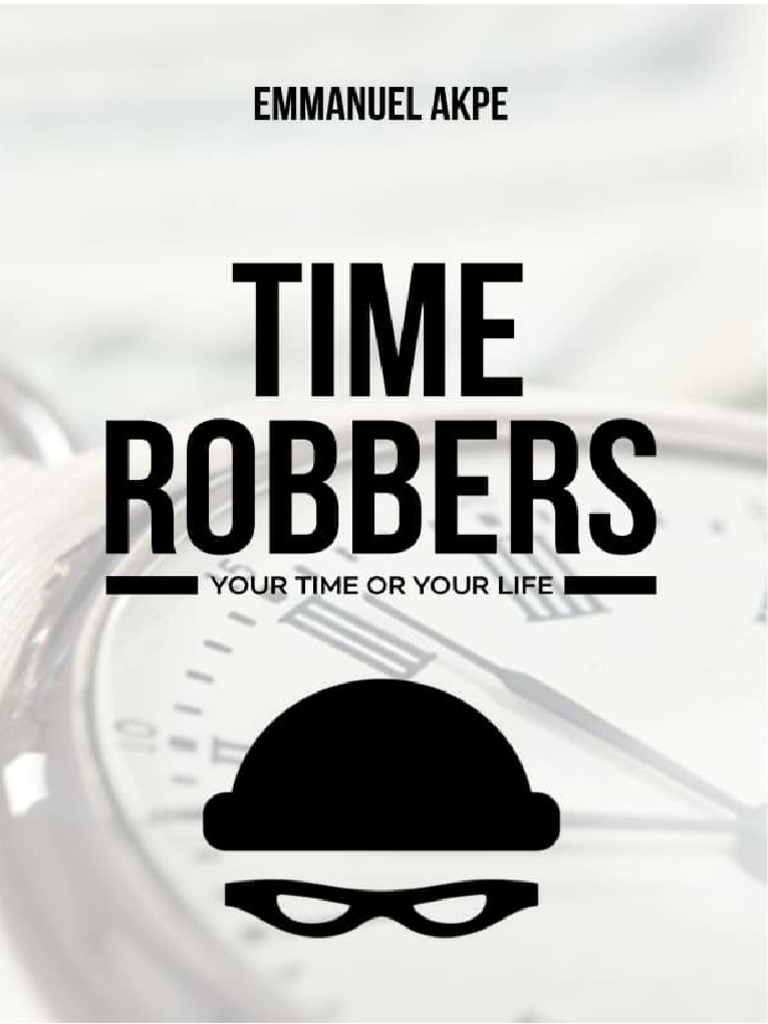 Time Robbers | PDF