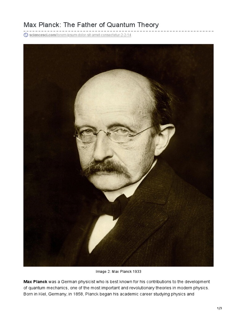Max Planck The Father of Quantum Theory | PDF | Electromagnetic ...