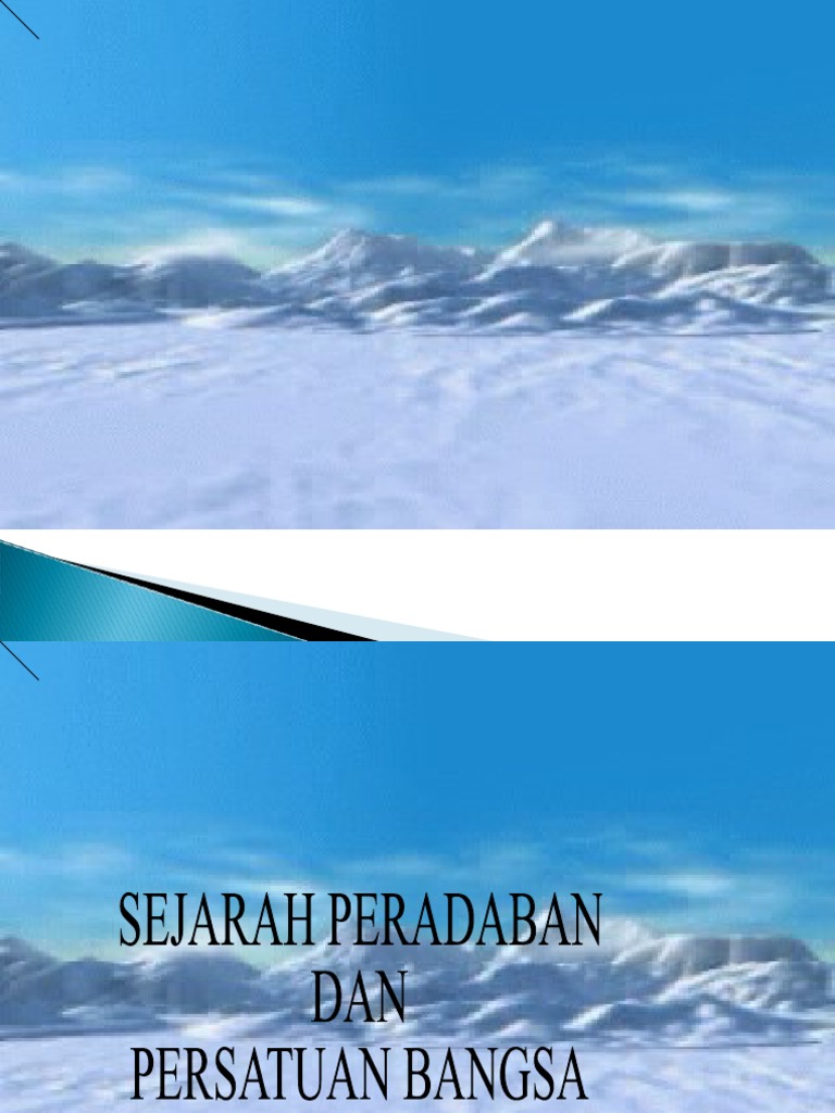 Sejarah Peradaban Dan Persatuan Bangsa | PDF