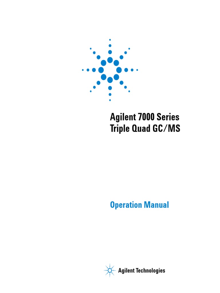 Agilent 7000 Series Triple Quad GC/MS | PDF | Gas Chromatography–Mass Spectrometry | Gas ...