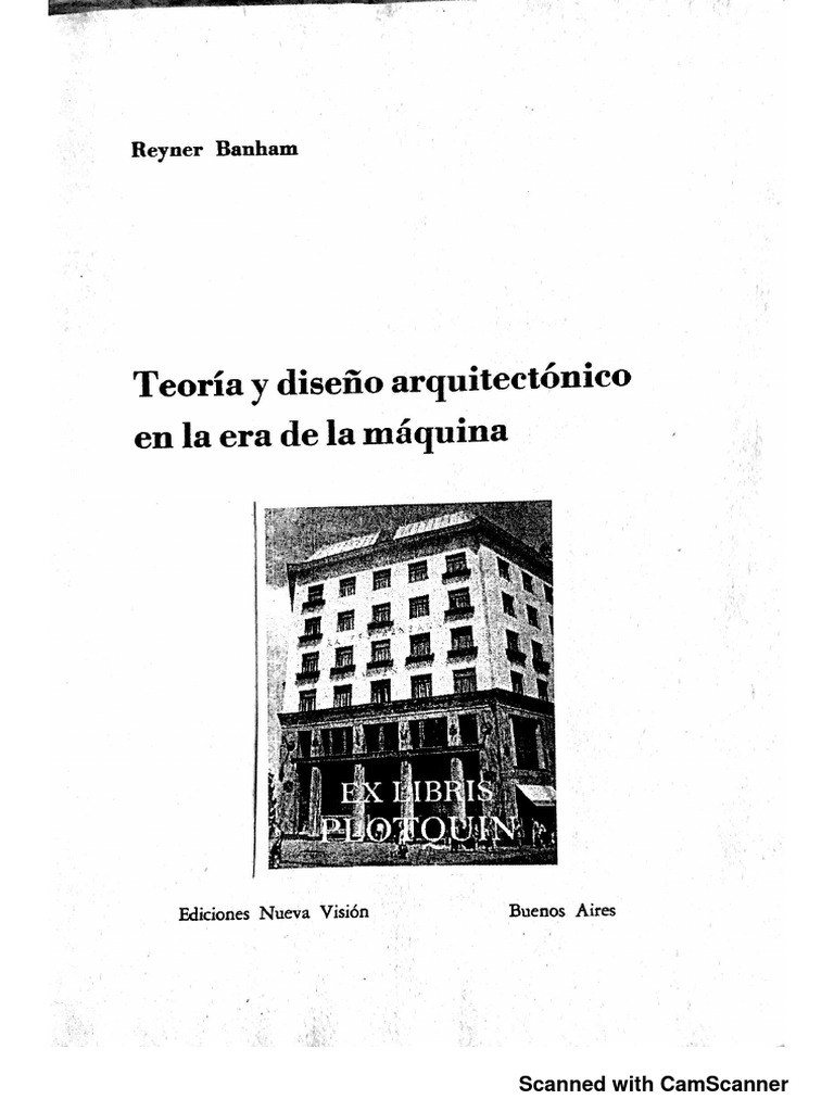 Banham - Teoría y Diseño en La Primera Era de La Máquina | PDF