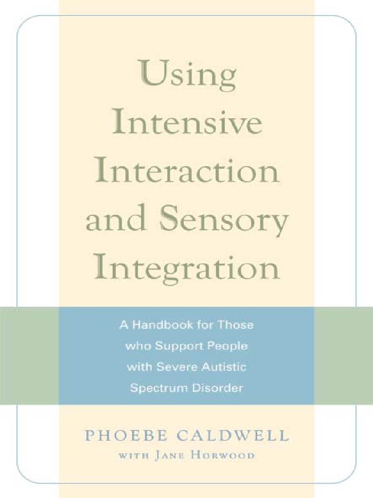Using Intensive Interaction and Sensory Integration | PDF