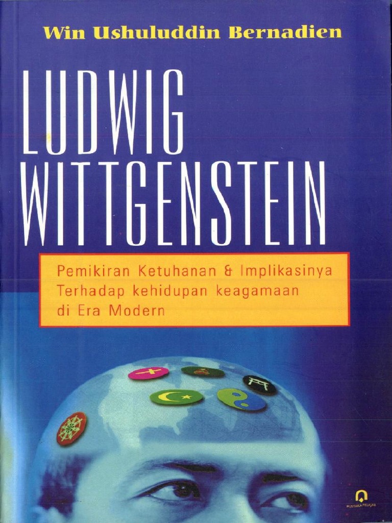 Ludwig Wittgenstein Pemikiran Ketuhanan | PDF Ludwig Wittgenstein Pemikiran Ketuhanan | PDF
