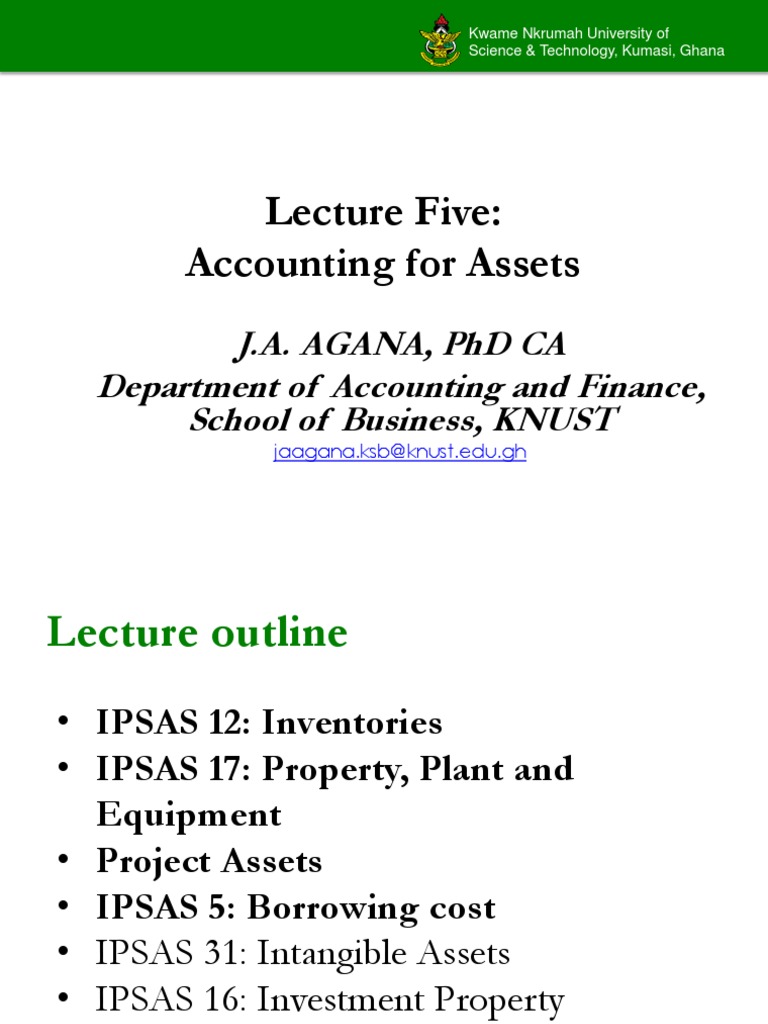ACC 558 Lecture 5 IPSAS 23 ASSETS | PDF | Cost | Inventory