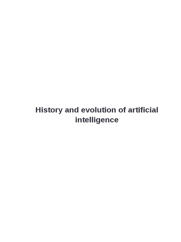 History And Evolution Of Artificial Intelligence Pdf Artificial