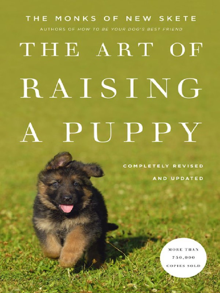 The Art of Raising A Puppy | PDF | Pack (Canine) | Dogs The Art of Raising A Puppy | PDF | Pack (Canine) | Dogs