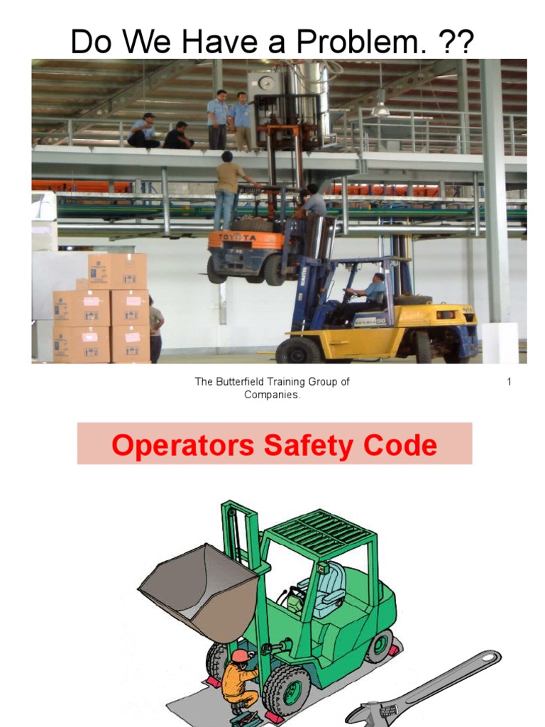 Operators Safety Code Powerpoint | PDF | Forklift | Elevator