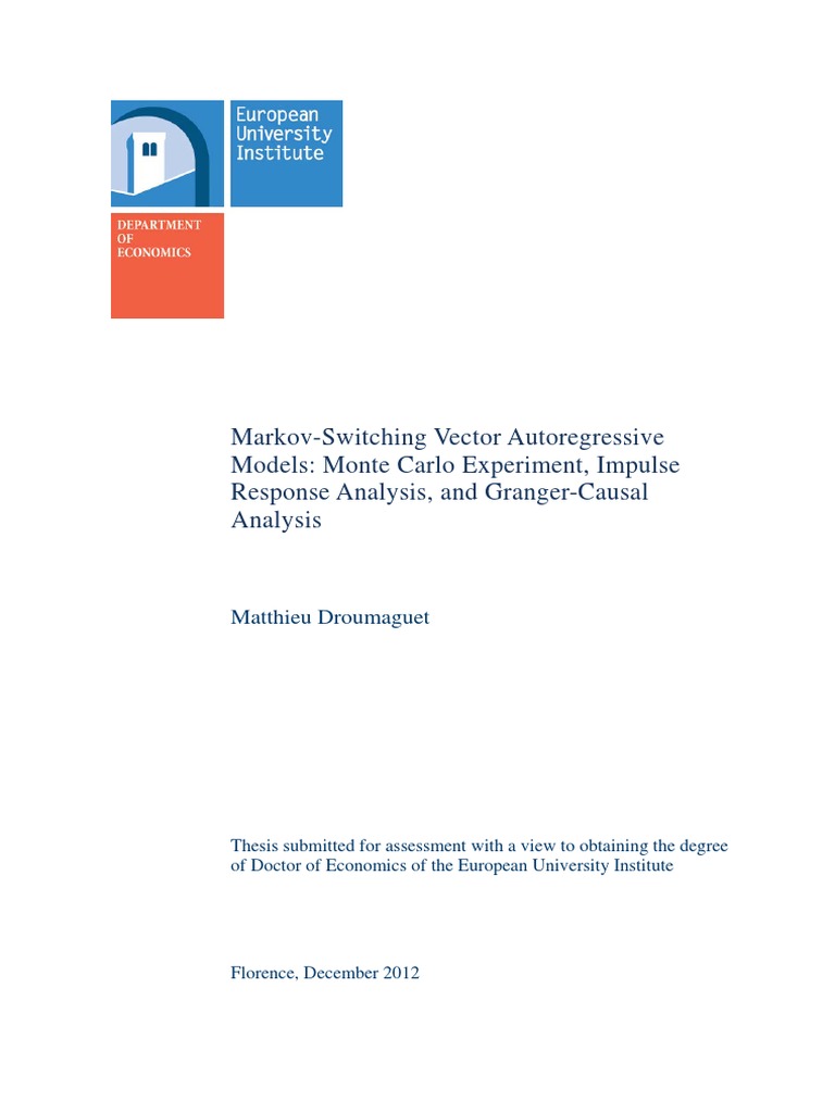 Markov-Switching Vector Autoregressive Models: Monte Carlo Experiment, Impulse Response Analysis ...