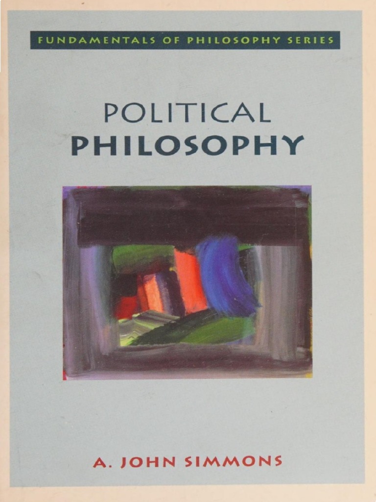 Political Philosophy - A. John Simmons | PDF | Utilitarianism ...