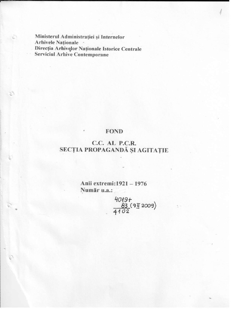Arh-Comitetul Central Al Partidului Comunist Roman. Sectia Propaganda Si Agitatie. 1921-1976 ...