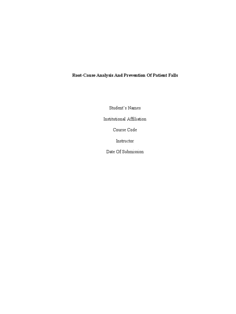 Root Cause Analysis and Prevention of Patient Falls-1 | PDF | Patient ...