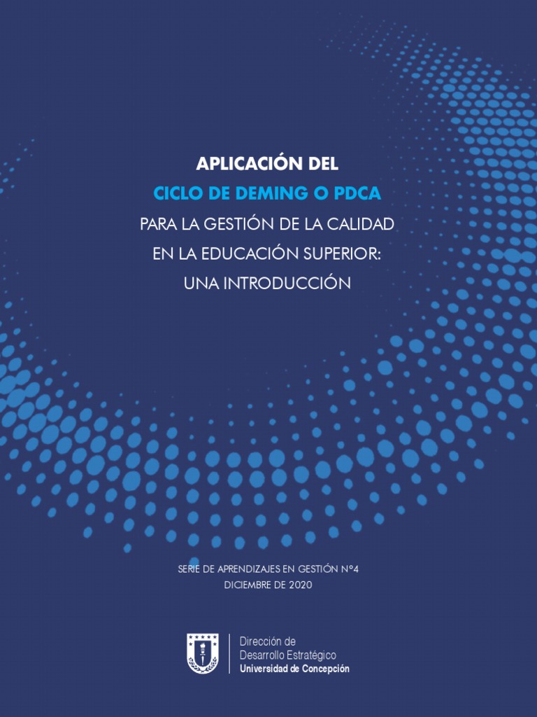 Aplicación Del Ciclo de Deming o Pdca para La Gestión de La Calidad en ...