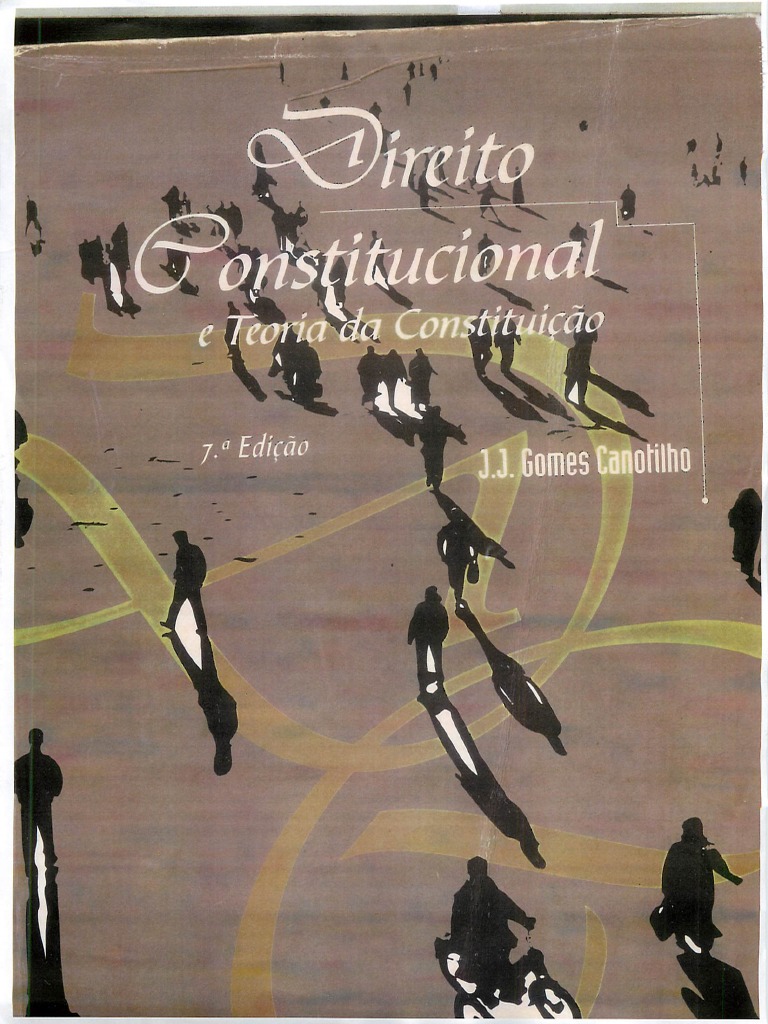J J Gomes Canotilho Direito Constitucional e Teoria Da Constituição | PDF