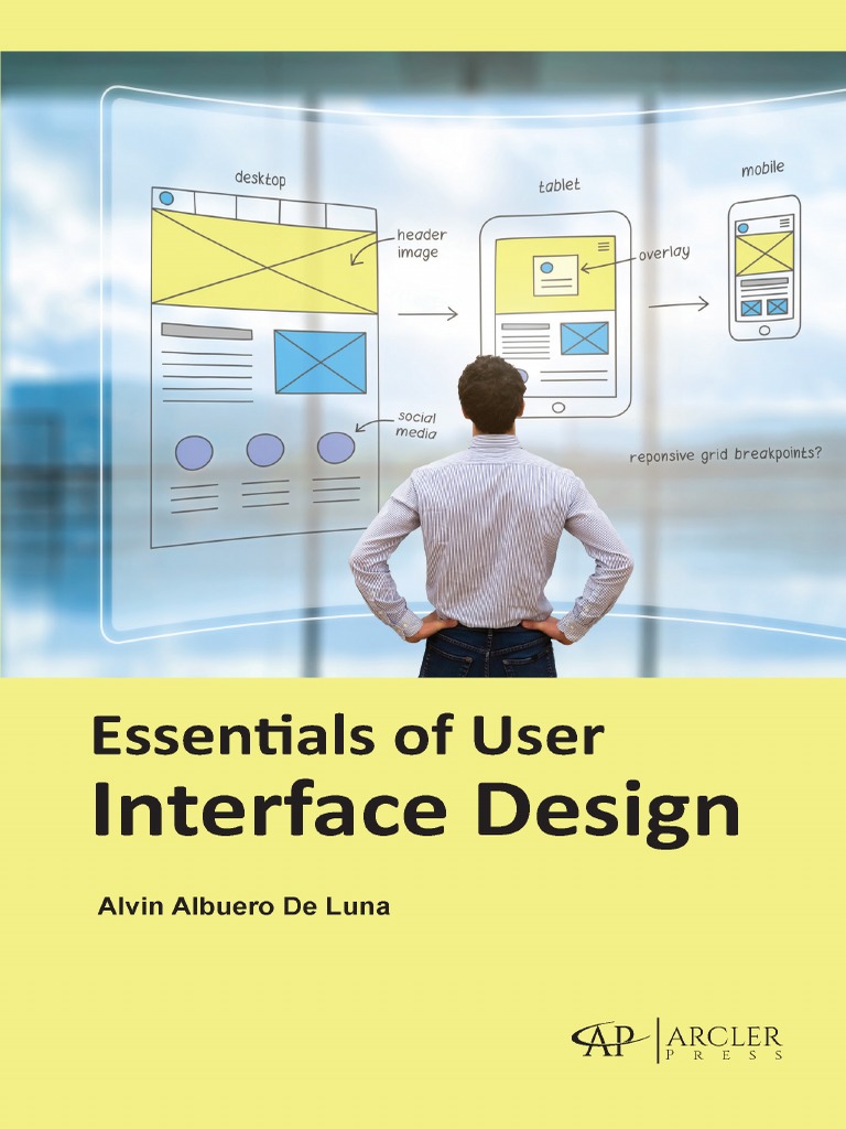 De Luna A. Essentials of User Interface Design | PDF