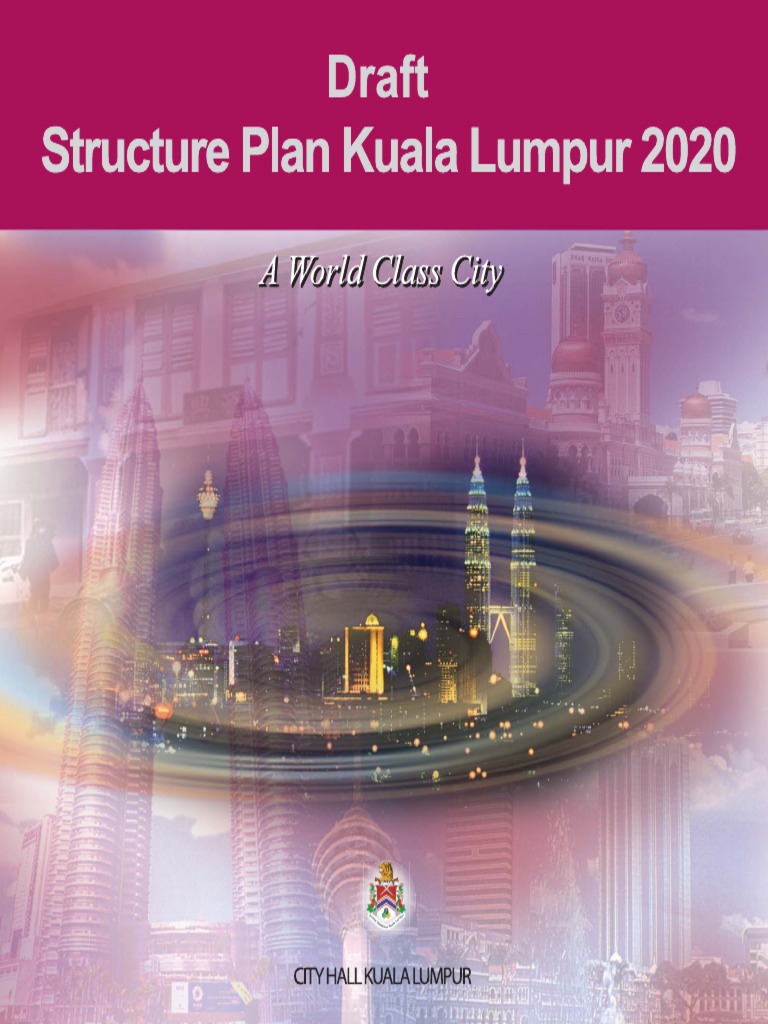 Structure Planning Kuala Lumpur 2020 | PDF Structure Planning Kuala Lumpur 2020 | PDF