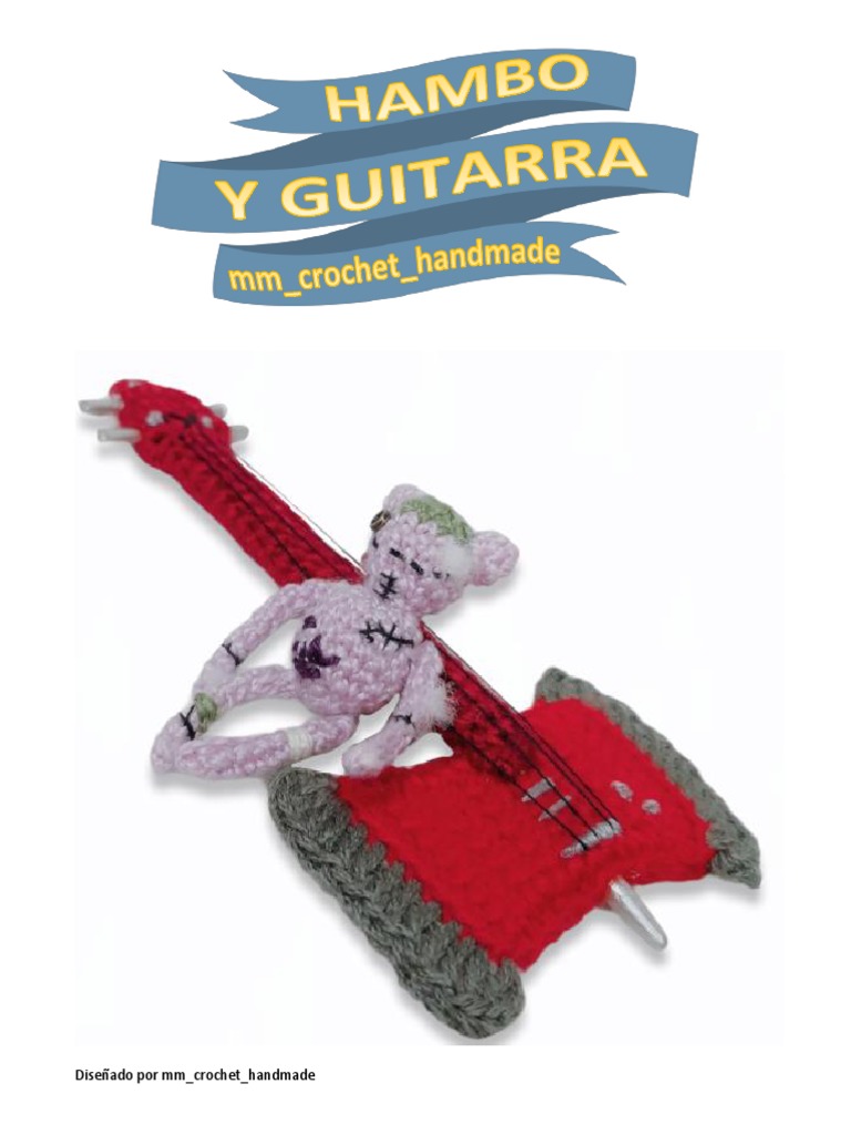 GUITARRA Y HAMBO by Mm Crochet Handmade | PDF | Textiles | Tejidos Figurados