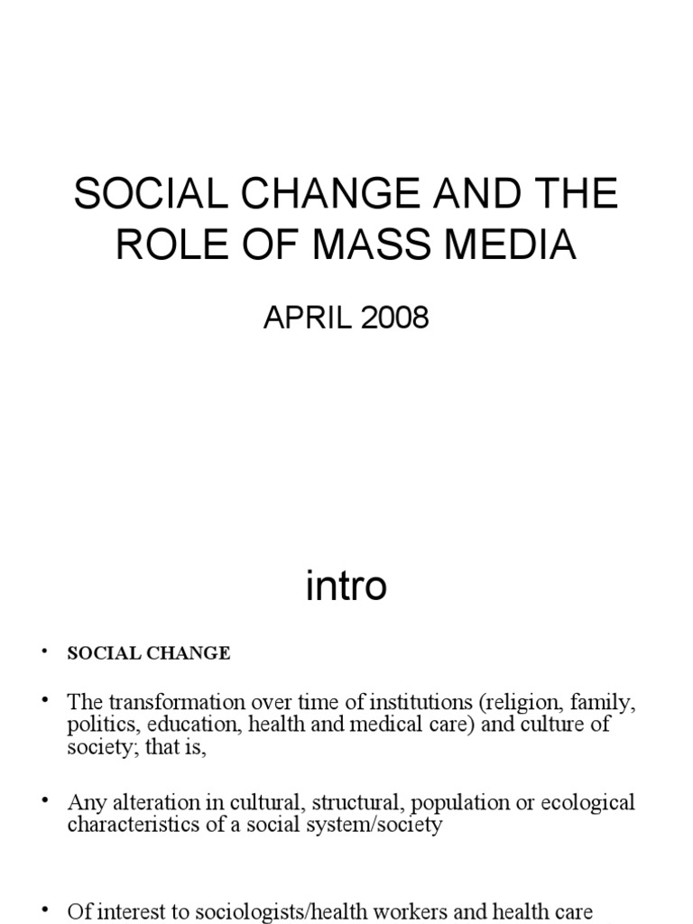 Social Change and The Role of Mass Media 2008 - 2 | PDF | Mass Media ...
