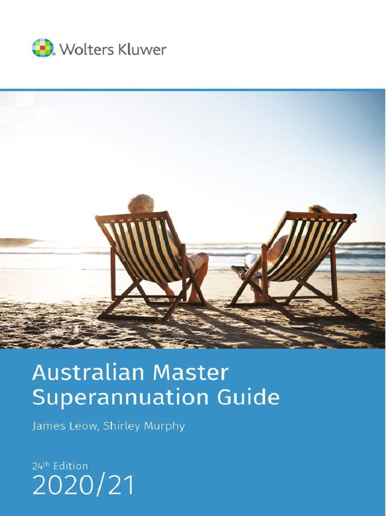 Australian Master Superannuation Guide 202021 by Shirley Murphy James ...