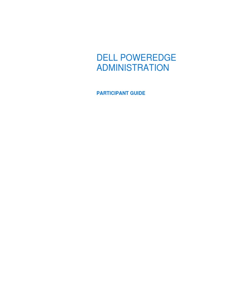 Dell PowerEdge Administration - Participant Guide | PDF