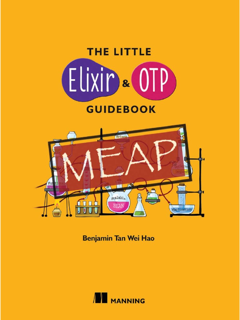The Little Elixir & OTP Guidebook MEAP ch1 v10 | PDF The Little Elixir & OTP Guidebook MEAP ch1 v10 | PDF