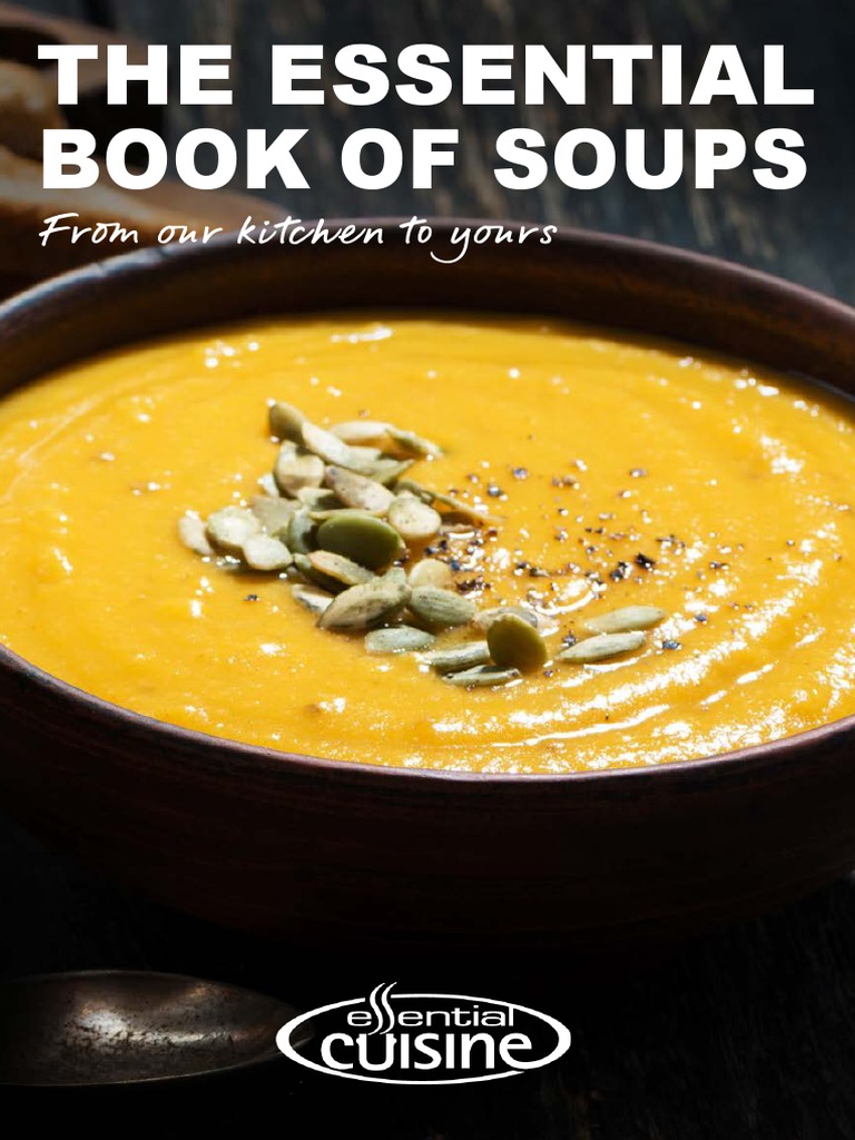 The Essential Book of Soups Email Version | PDF | Indian Cuisine | Chinese Cuisine