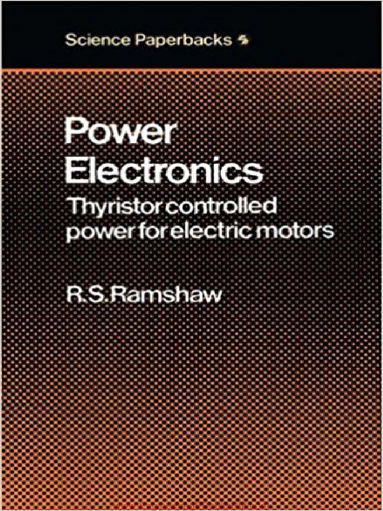 Power Electronics Thyristor Controlled Power For Electric Motors PDF | PDF Power Electronics Thyristor Controlled Power For Electric Motors PDF | PDF