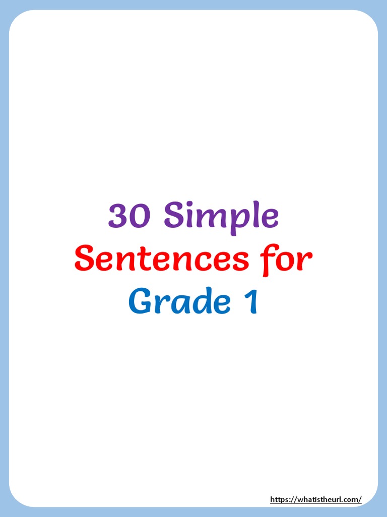30 Simple Sentences For Grade 1 PDF