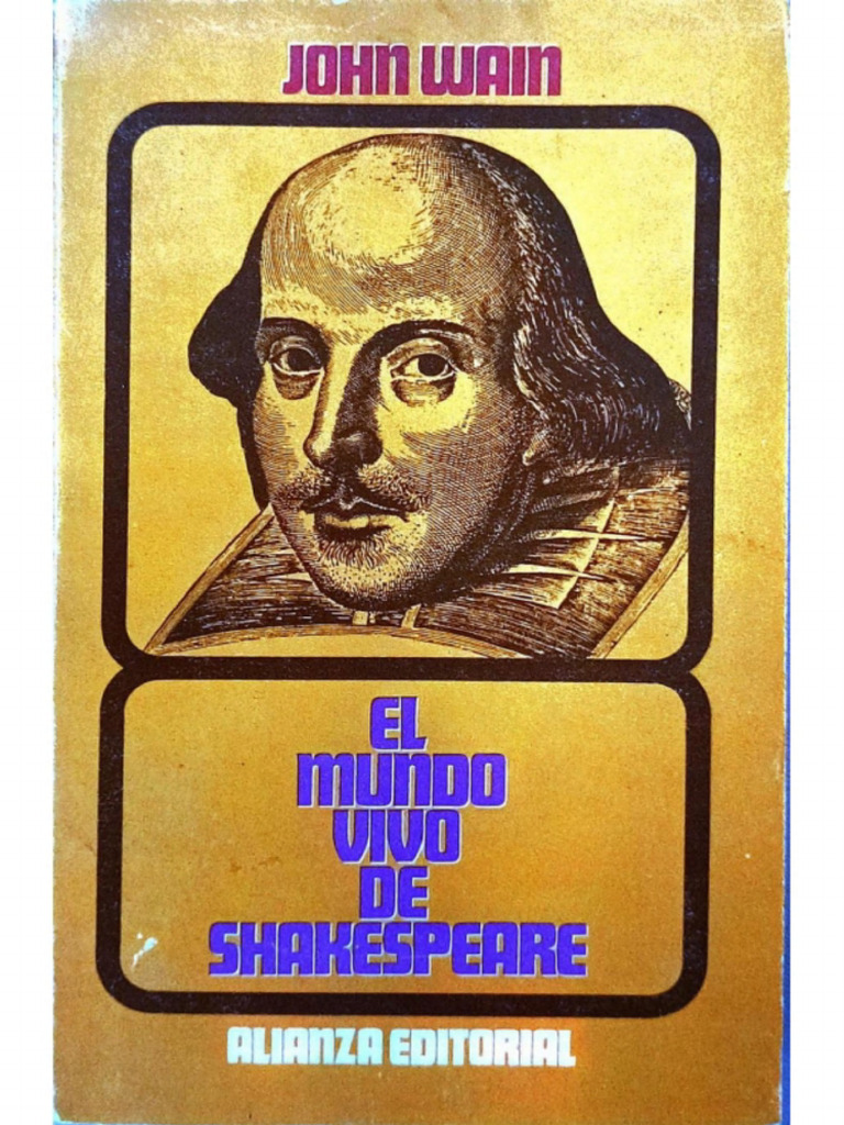 John Wain - El Mundo Vivo de Shakespeare | PDF