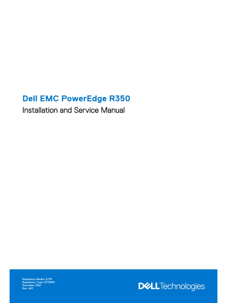 Dell EMC PowerEdge R350 Installation and Service Manual - R350-Ism ...