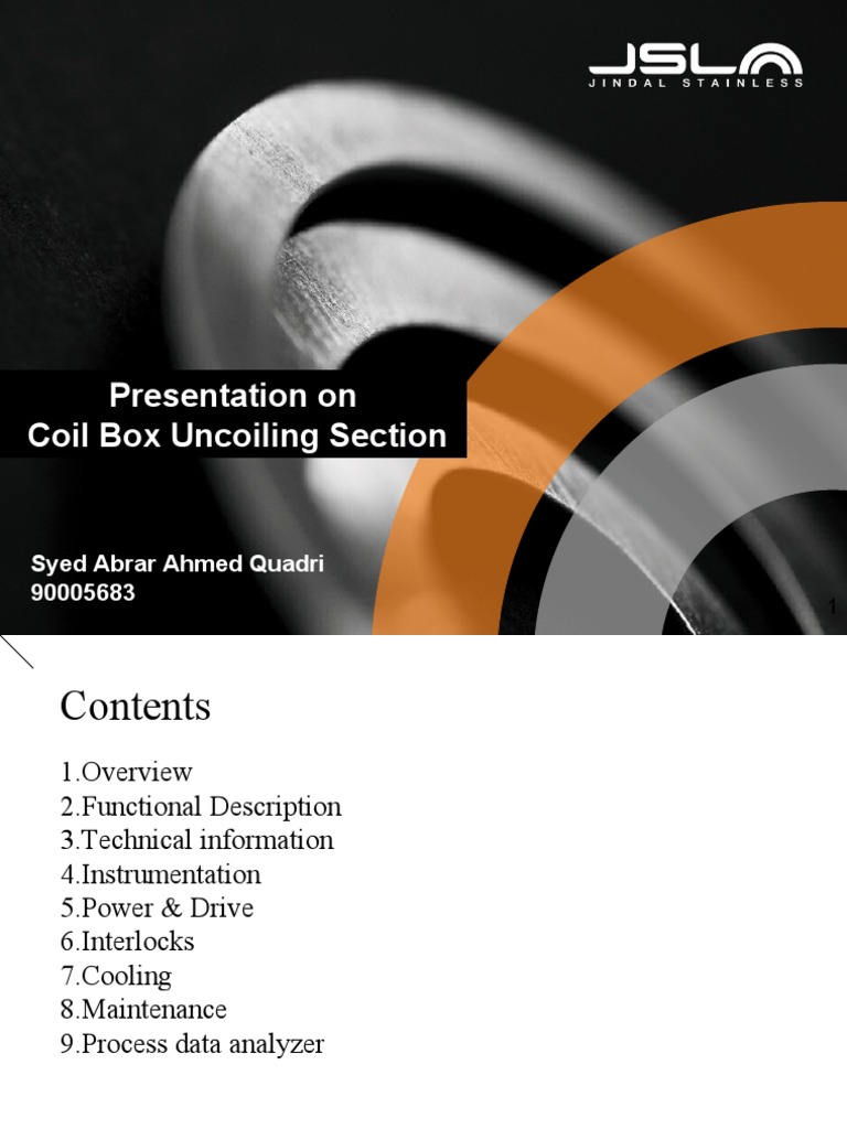 Presentation On Coil Box Uncoiling Section: Syed Abrar Ahmed Quadri ...
