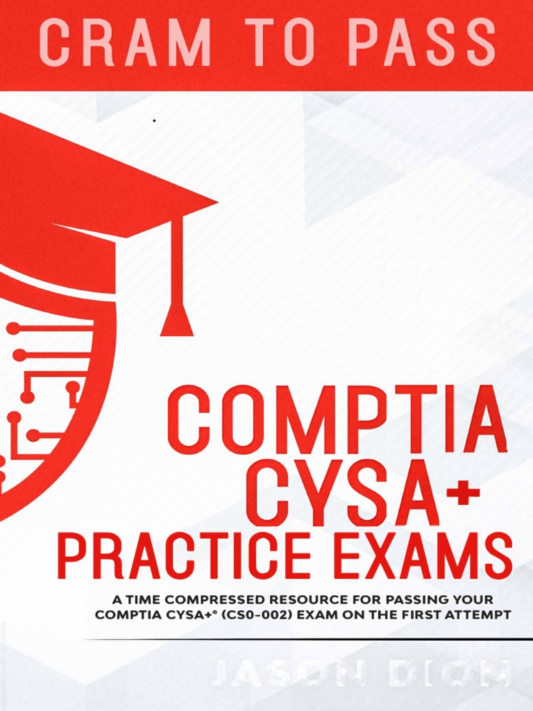 CompTIA CySA Practice Exams A Time Compressed Resource To Passing | PDF