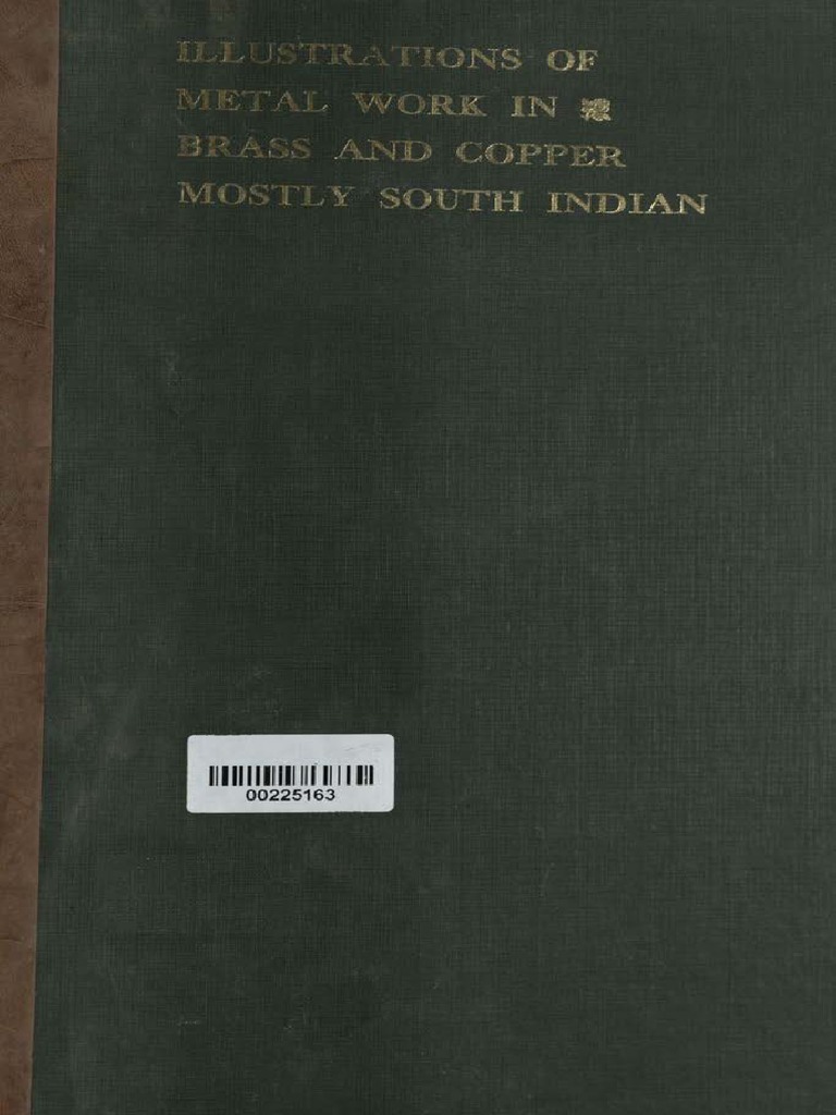 Illustrations of Metal Work in Brass and Copper, Mostly South Indian | PDF
