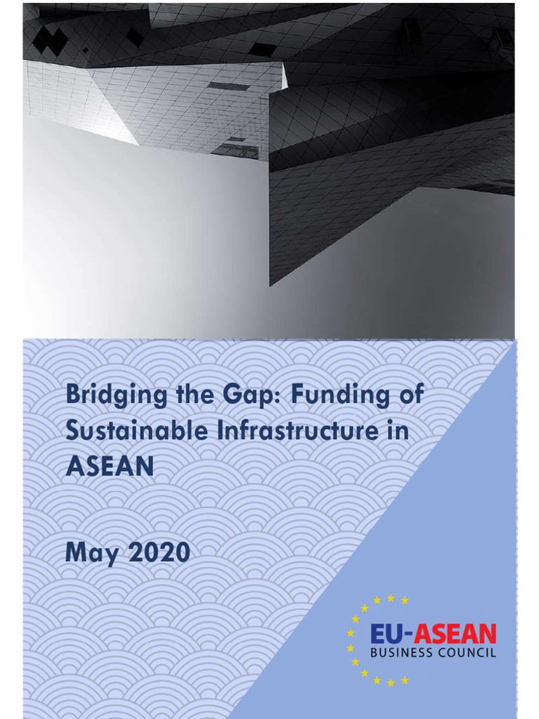Bridging The Gap Funding of Sustainable Infrastructure in ASEAN 2020 ...