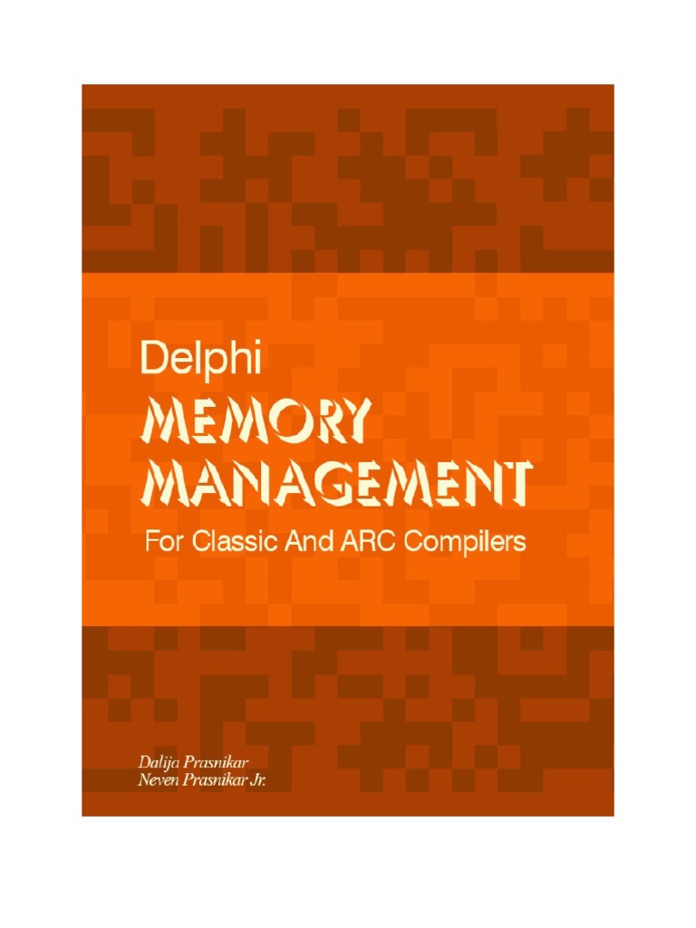 Dalija Prasnikar Delphi Memory Managment Pdf Pointer Computer Programming Data Type