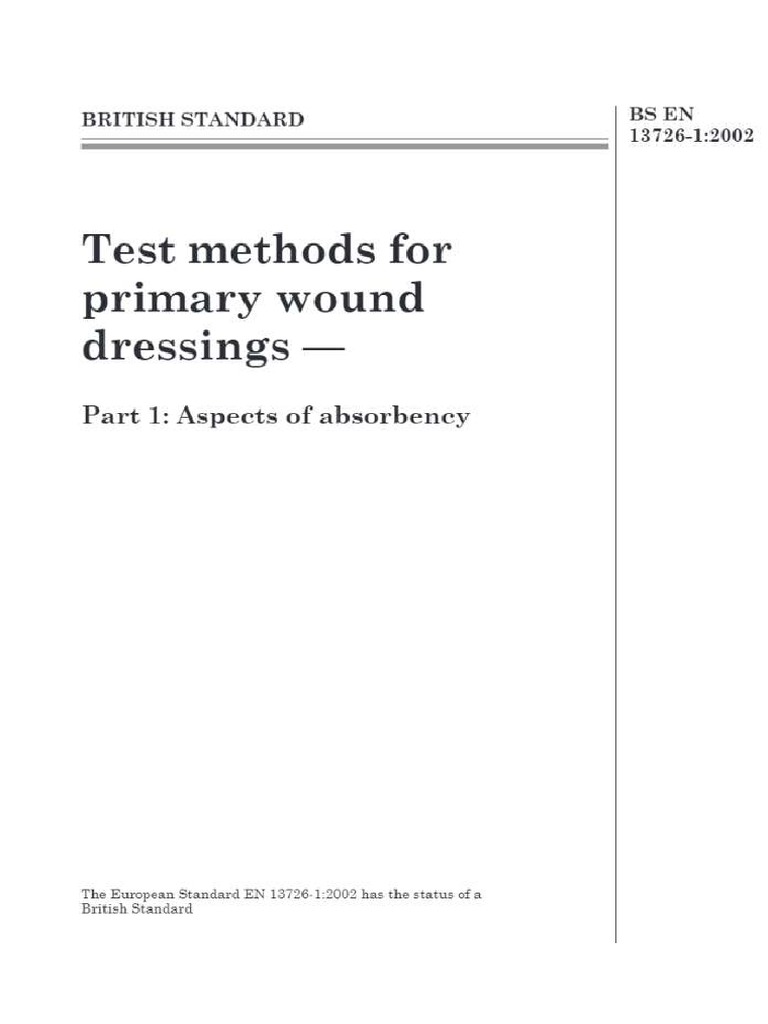 Test Methods For Primary Wound Dressings 13726-1 | PDF