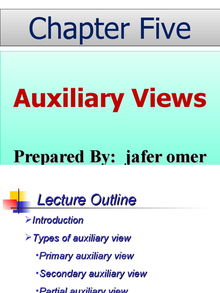 Chapter 5 Auxiliary Views | PDF
