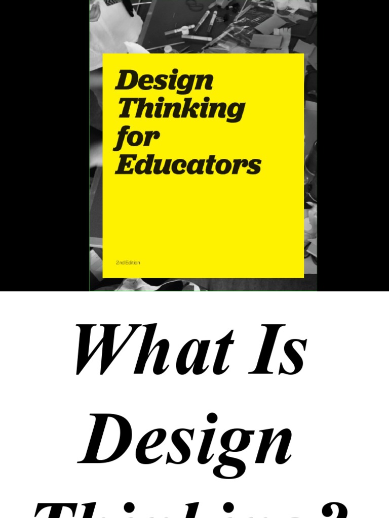 Design Thinking For Educators | PDF