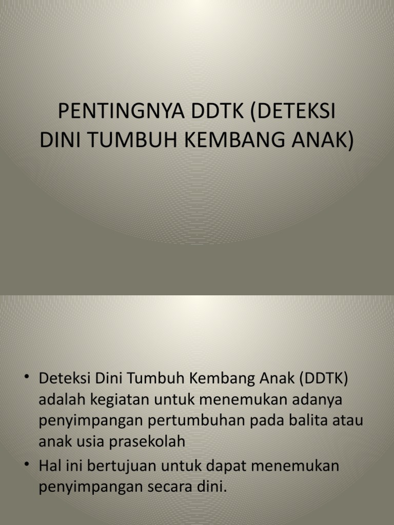 Pentingnya DDTK (Deteksi Dini Tumbuh Kembang Anak | PDF