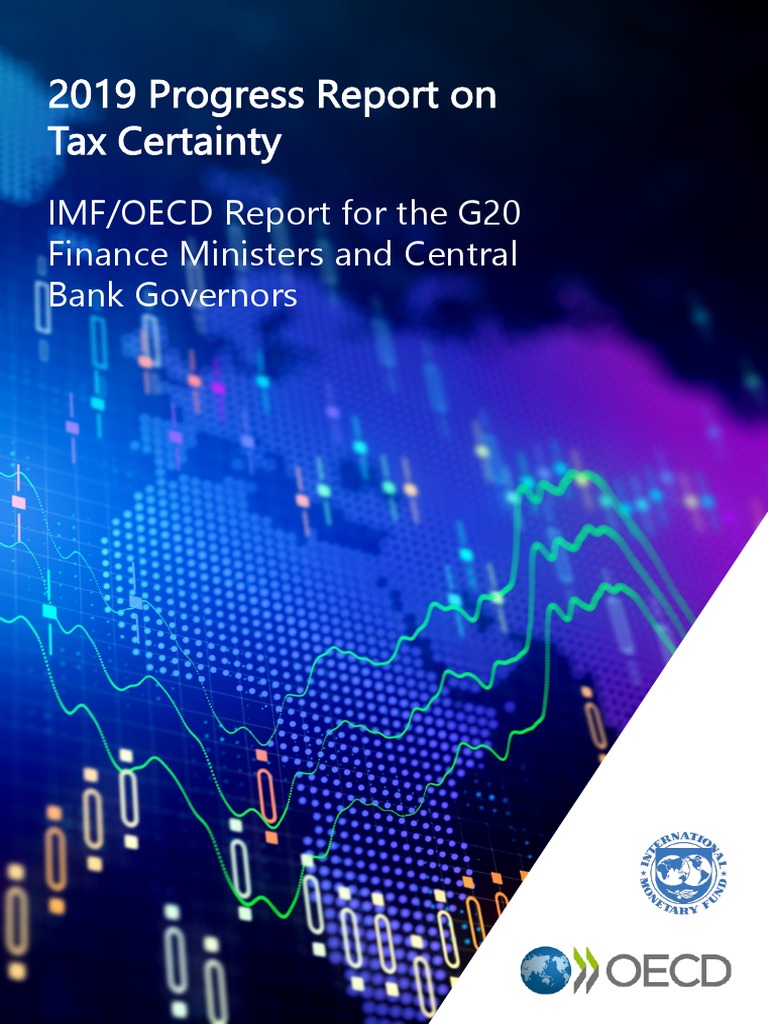 IMF OECD 2019 - Progress Report On Tax Certainty | PDF | Taxes ... IMF OECD 2019 - Progress Report On Tax Certainty | PDF | Taxes ...