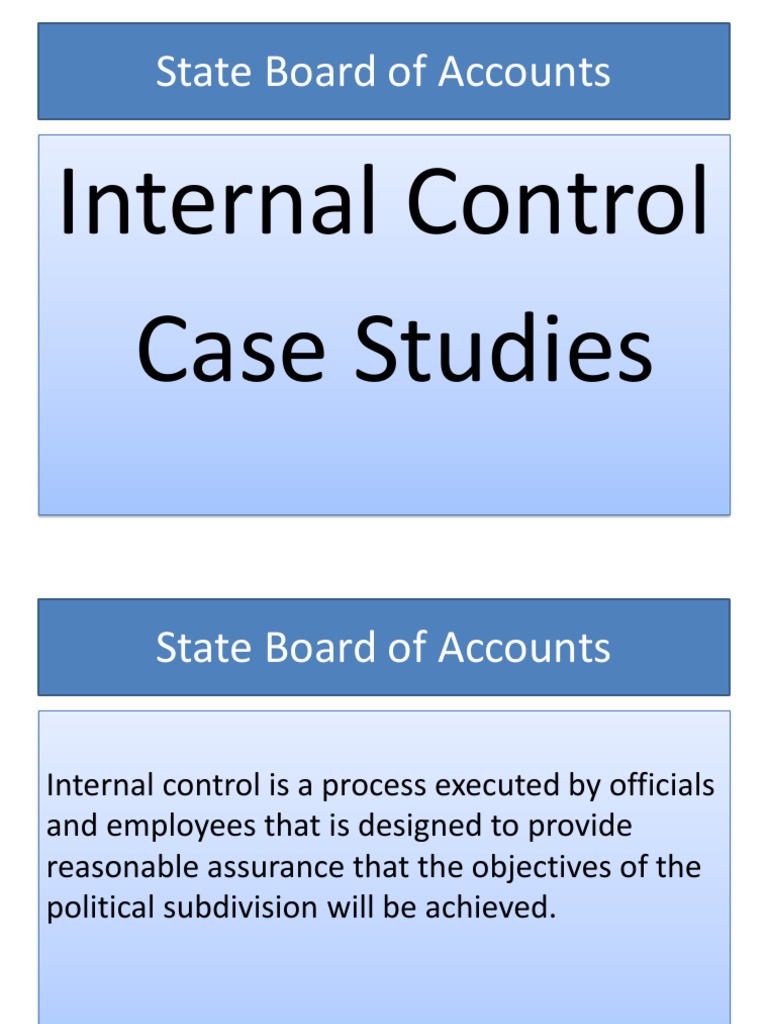 Internal Control Case Studies Overview | PDF | Internal Control | Bookkeeping