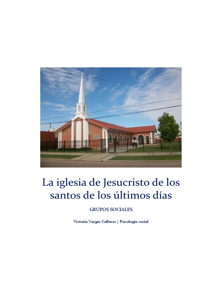La Iglesia de Jesucristo de Los Santos de Los Últimos Días | PDF