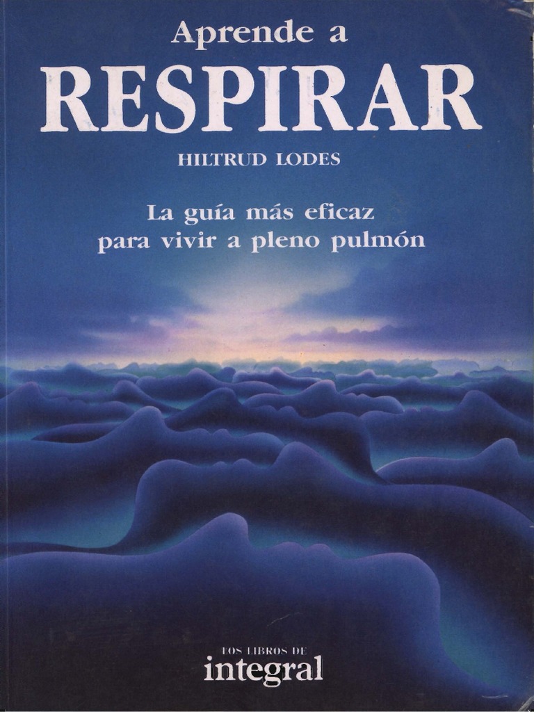 Libro Aprende-a-Respirar - Lodes-Hiltrud | PDF