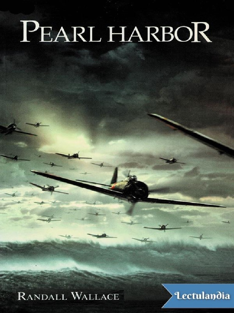 Pearl Harbor - Randall Wallace | PDF