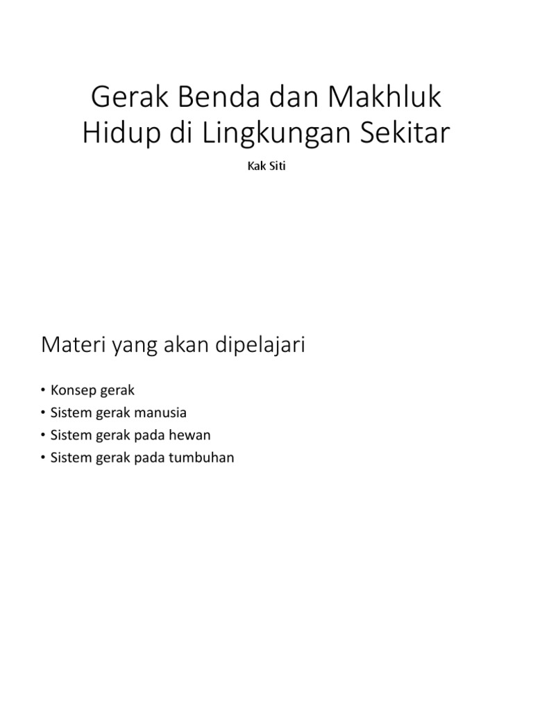 Gerak Benda Dan Makhluk Hidup Di Lingkungan Sekitar | PDF Gerak Benda Dan Makhluk Hidup Di Lingkungan Sekitar | PDF