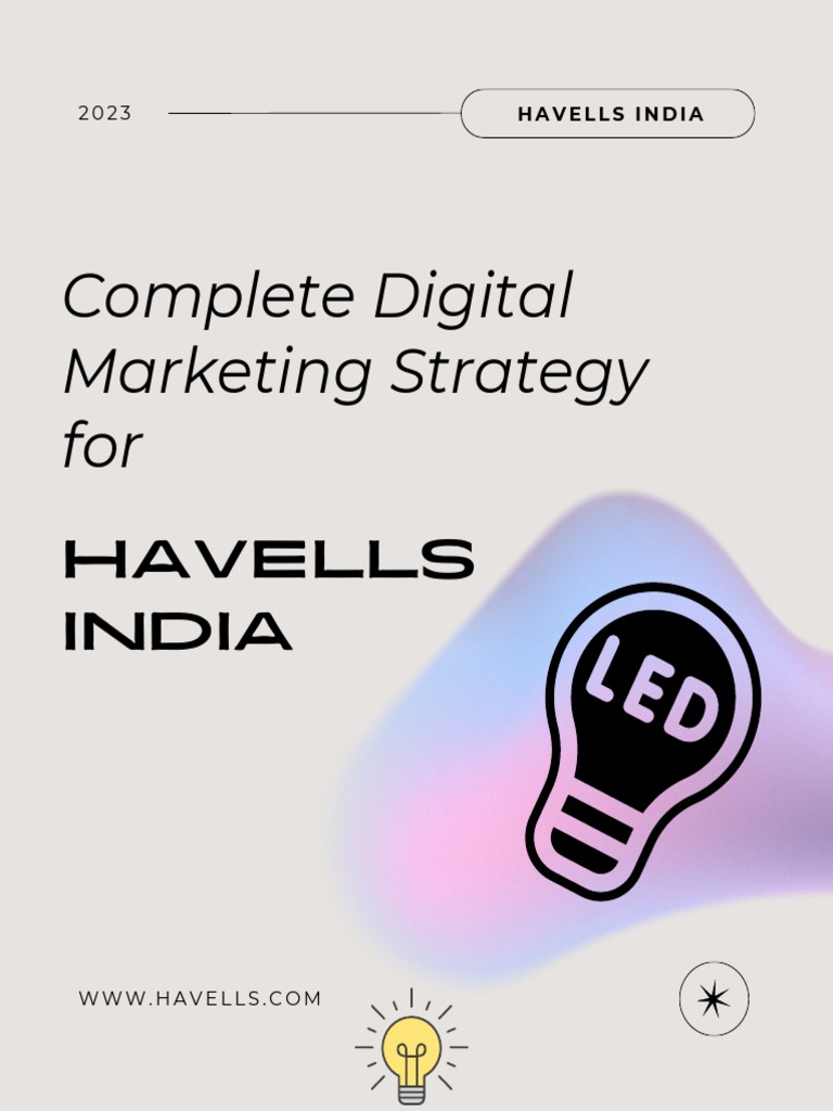 Havells Digital Marketing Strategy PDF | PDF | Social Media Marketing ...