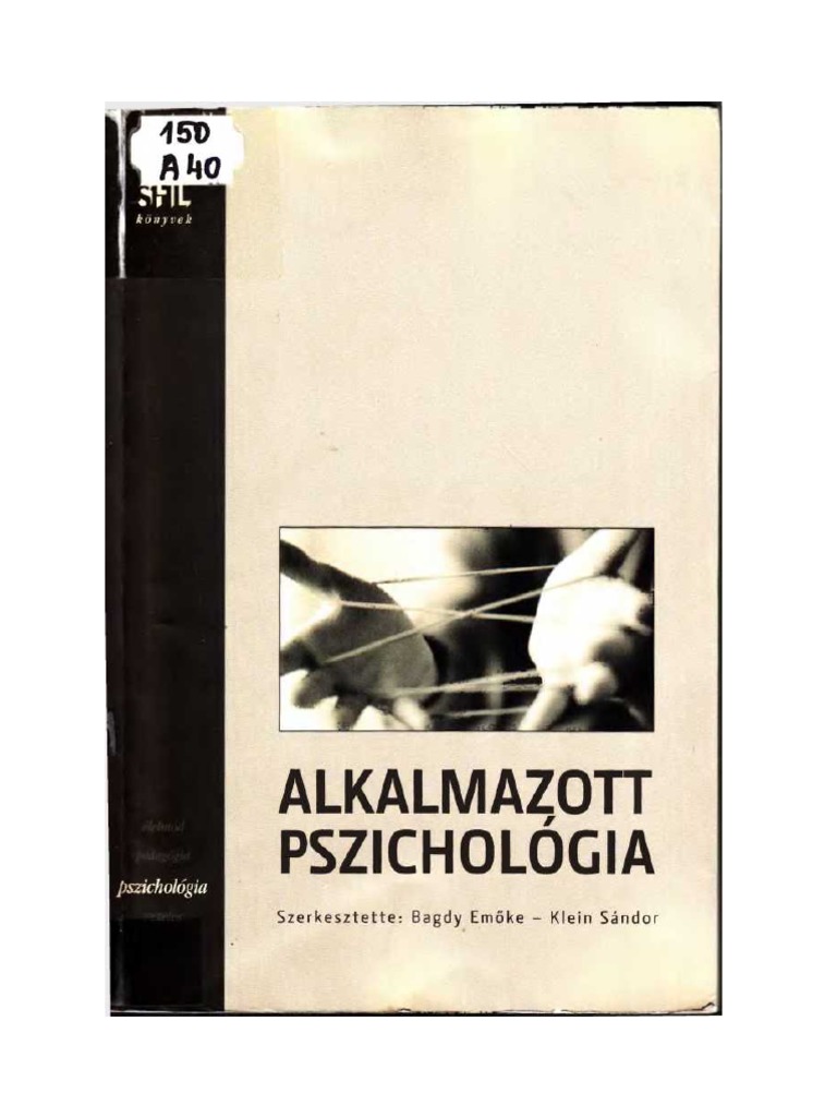 Bagdy Emőke - Klein Sándor - Alkalmazott Pszichológia | PDF