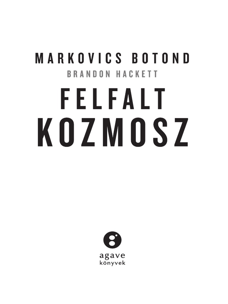 Markovics Botond: Felfalt Kozmosz | PDF
