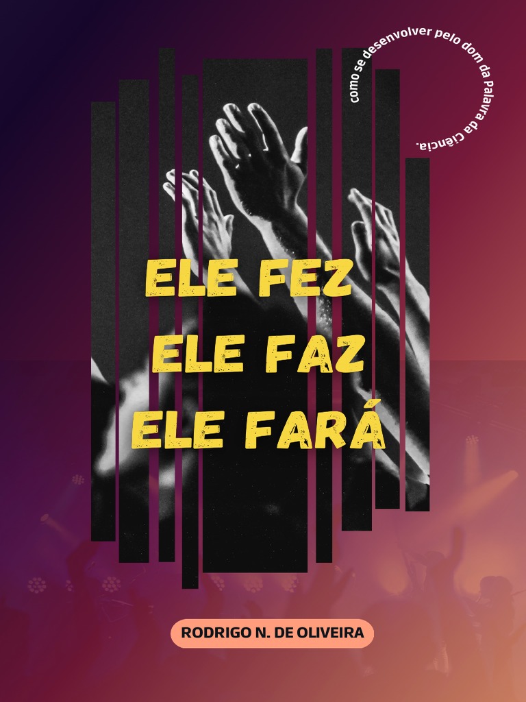Ebook Ele Fez Ele Faz Ele Fará! | PDF | Deus | Santo