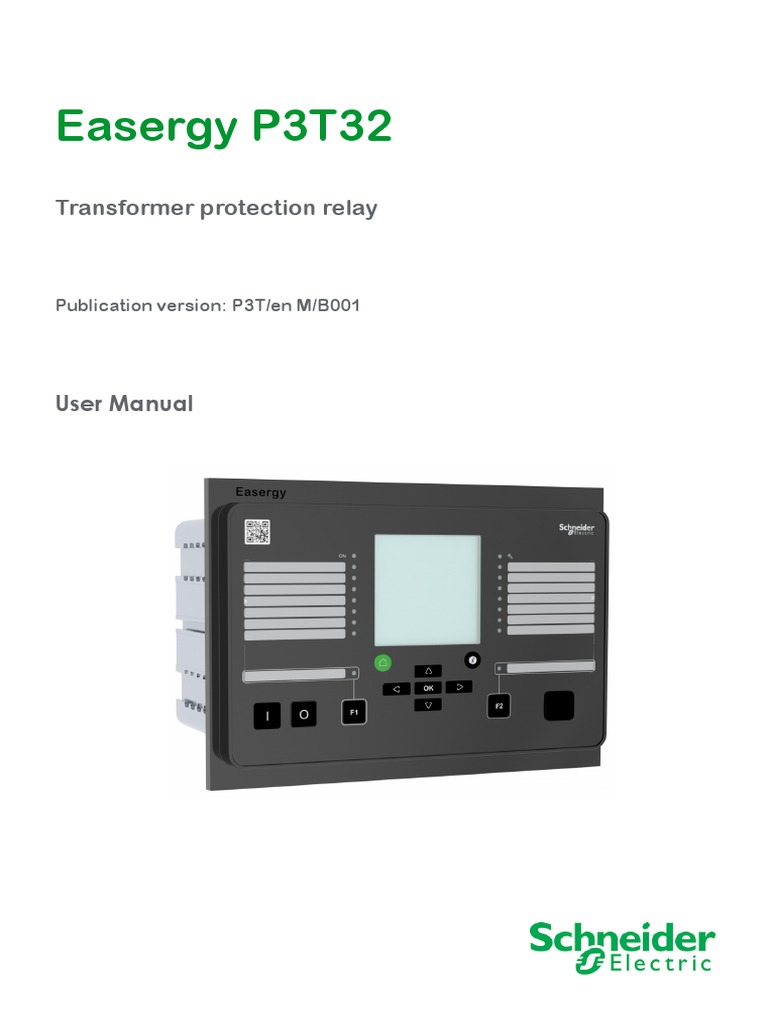 Easergy P3T32 User Manual P3T en M B001!10!2017 | PDF | Relay | Programmable Logic Controller