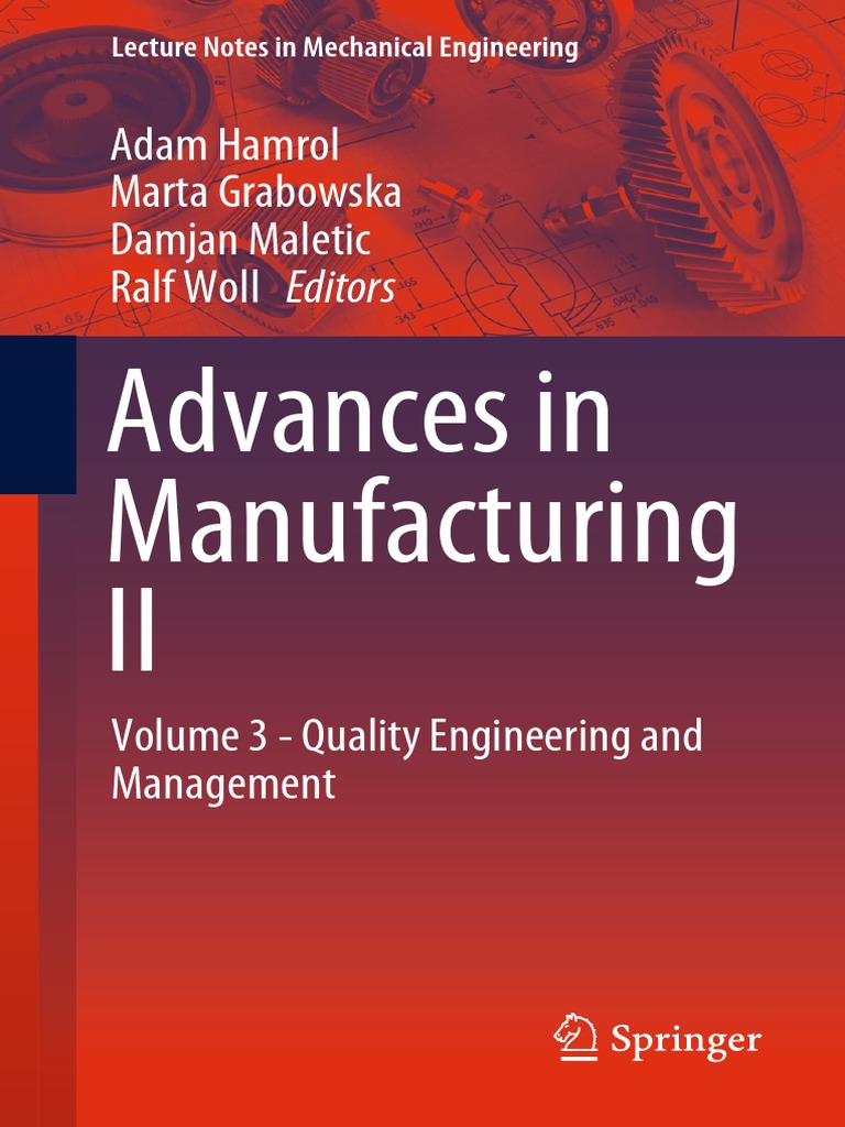 Advances in Manufacturing II Volume 3 - Quality Engineering and Management by Adam Hamrol, Marta ...